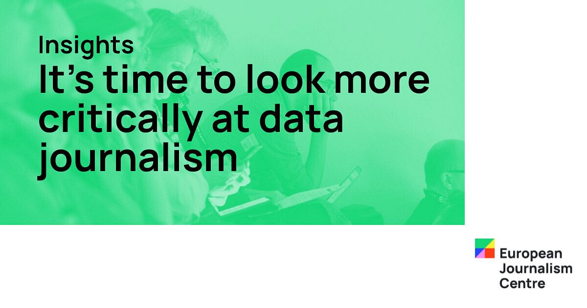 It’s time to look more critically at data journalism | EJC.net