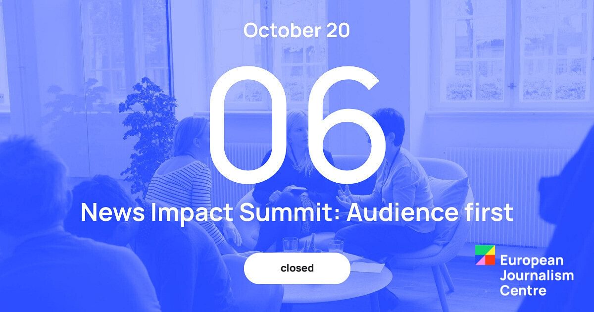 News Impact Summit: Audience first | EJC.net