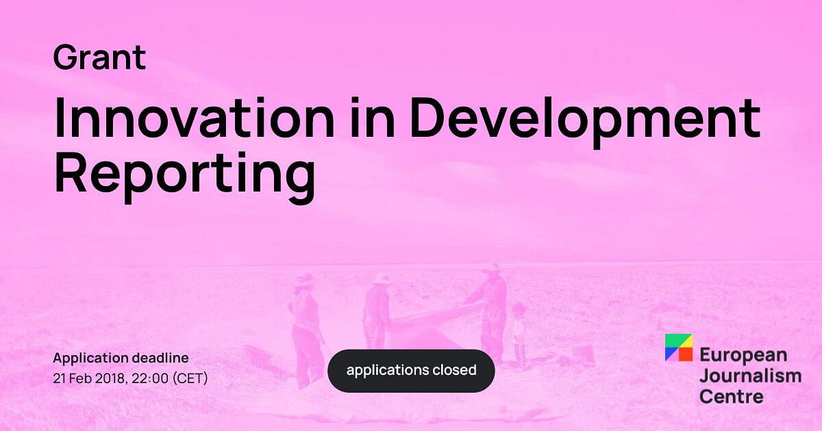 Innovation in Development Reporting | EJC.net