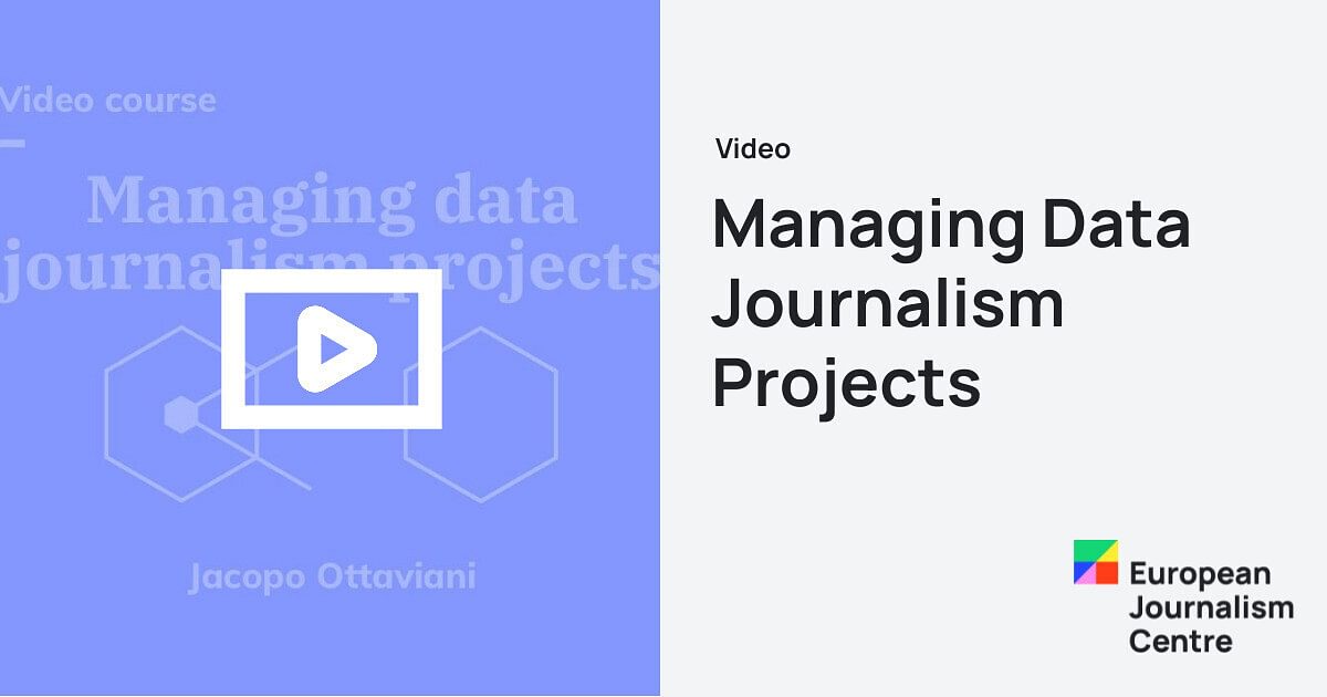 Managing Data Journalism Projects | EJC.net