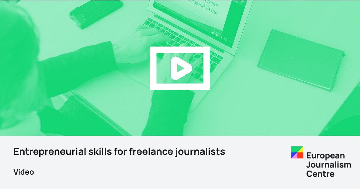 Entrepreneurial skills for freelance journalists | EJC.net